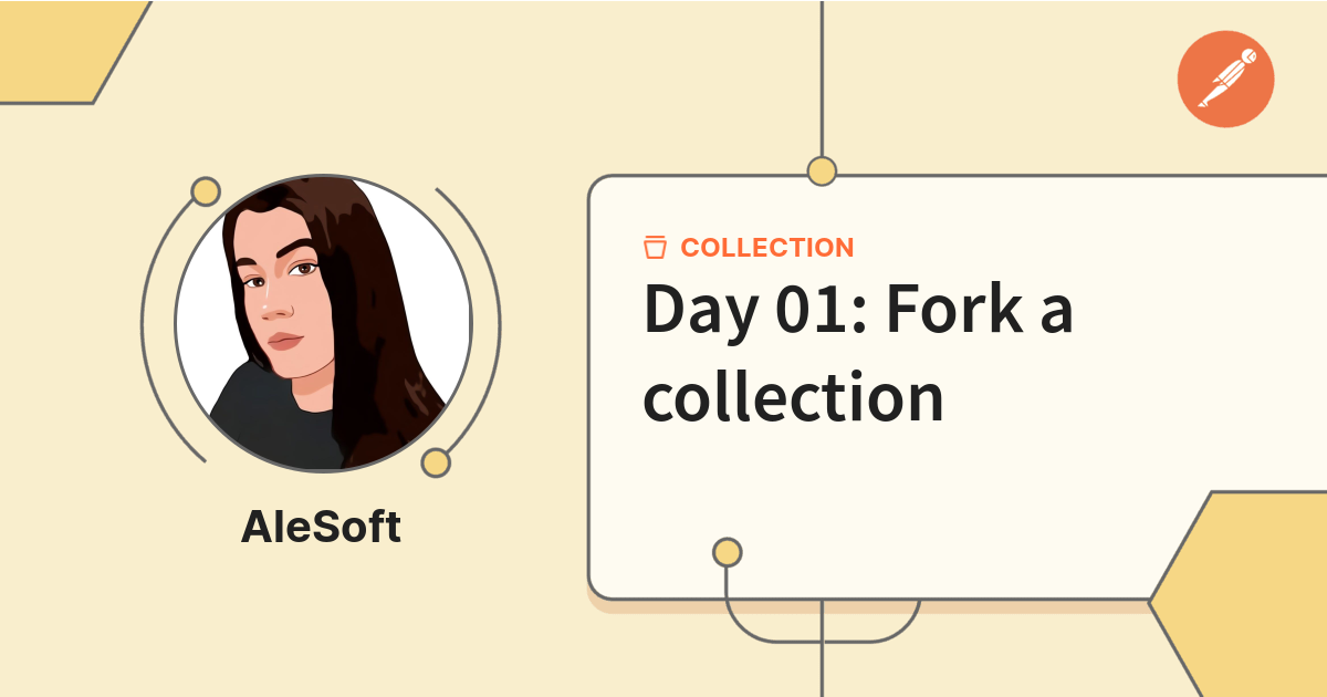 Day 01 Fork A Collection Postman 30 Of Training For Dev Alejandra